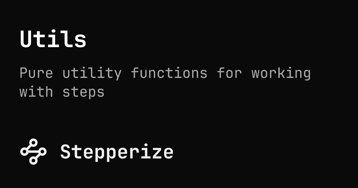 Utils | Stepperize