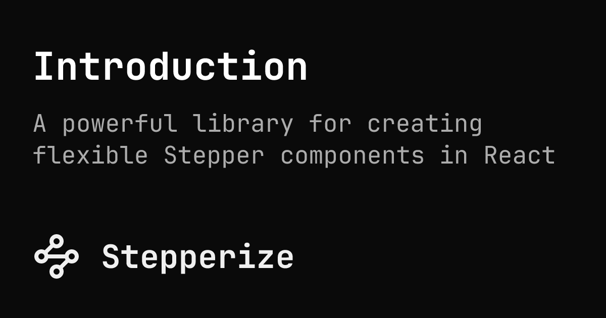 Introduction | Stepperize